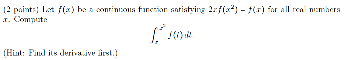 Solved (2 points) Let f(x) be a continuous function | Chegg.com