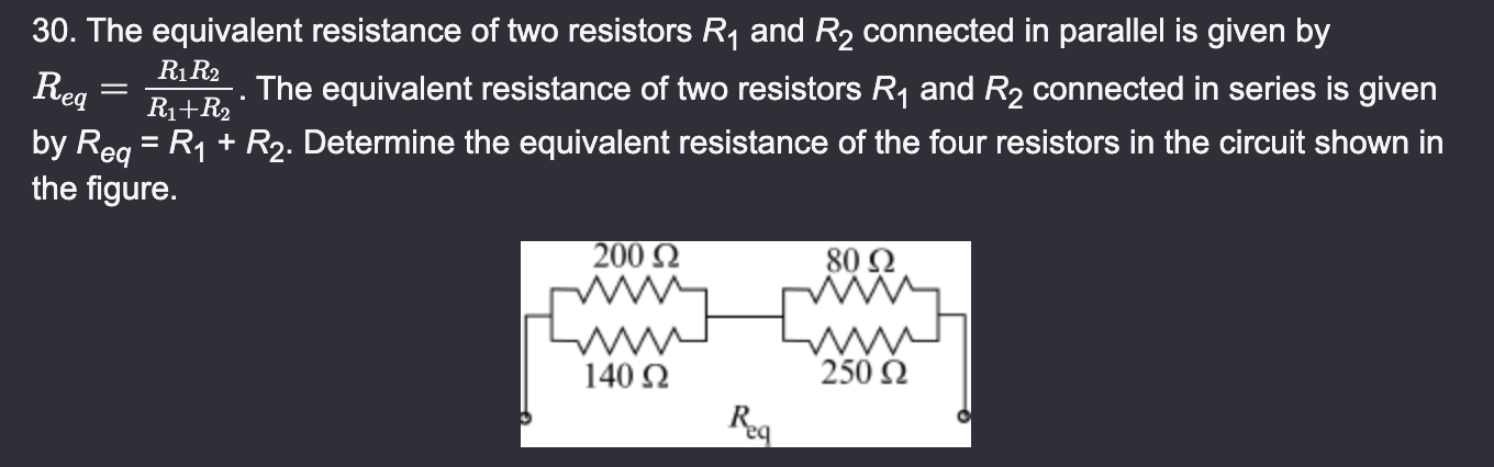 Solved 30. The equivalent resistance of two resistors R1 and | Chegg.com