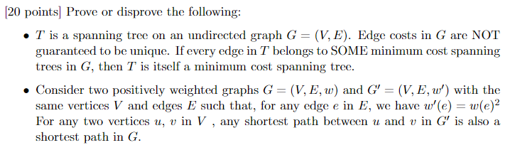 Solved 20 points] Prove or disprove the following: - T is a | Chegg.com