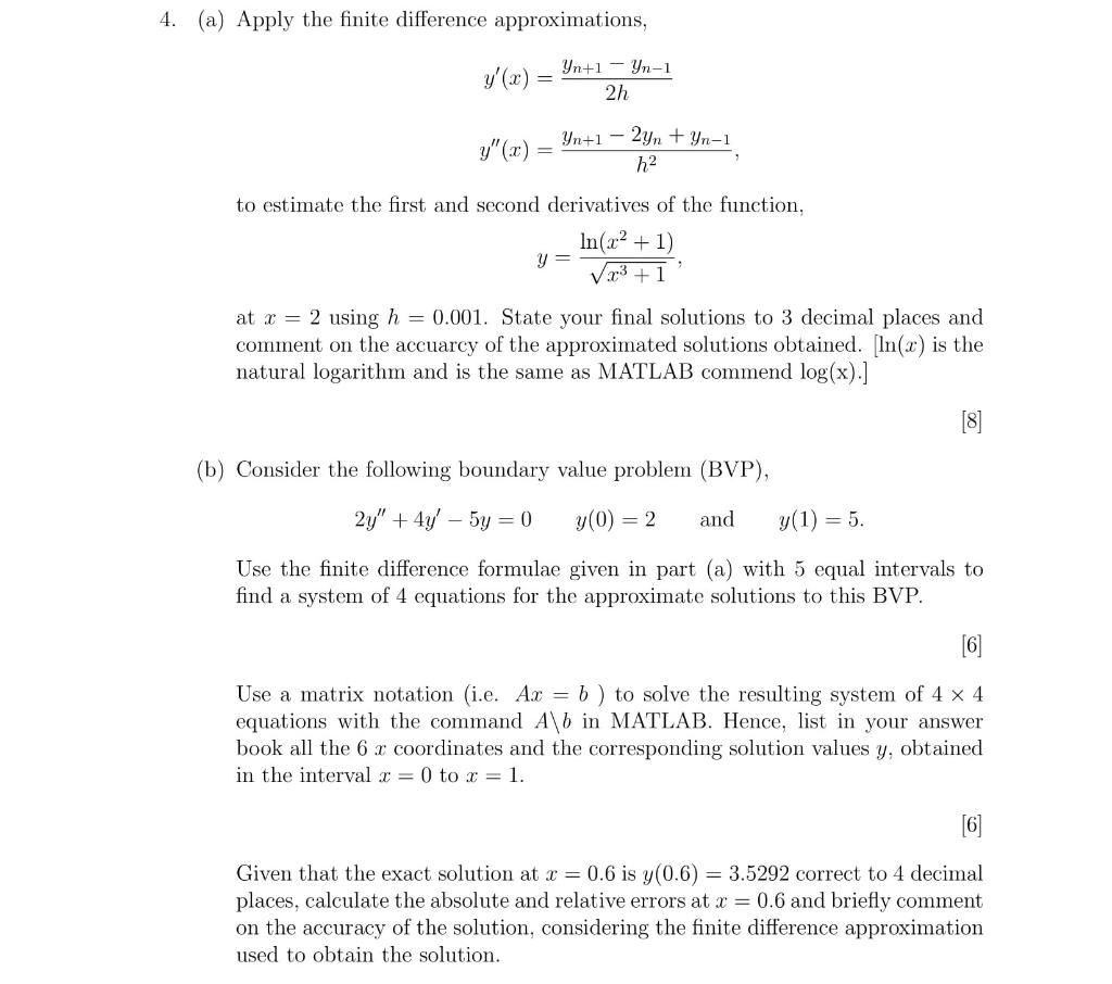 Solved 4. (a) Apply the finite difference approximations, | Chegg.com