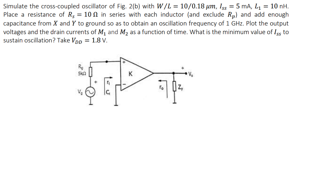 simulate the cross-coupled oscillator of Fig. 2(b) | Chegg.com