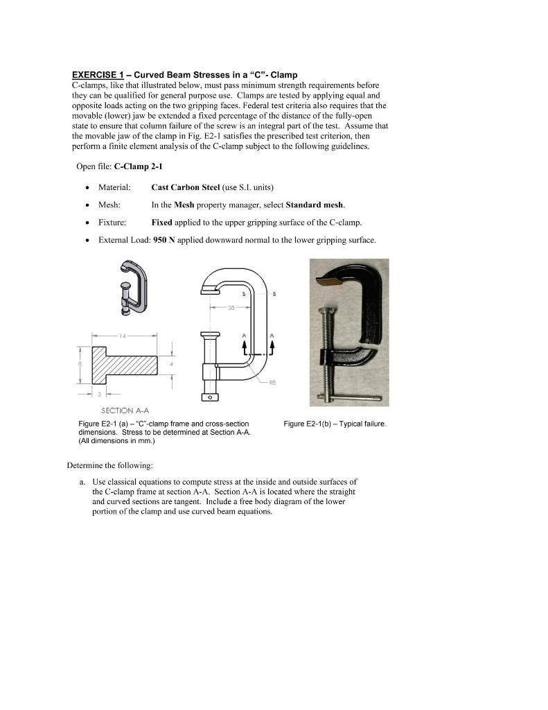 Solved EXERCISE 1 - Curved Beam Stresses in a "C"- Clamp | Chegg.com