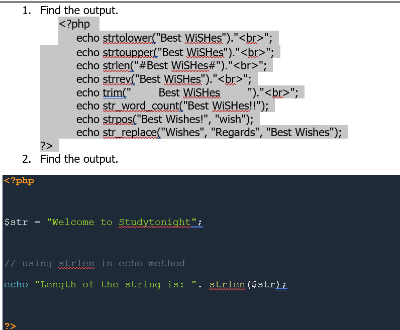 Solved 1. Find the output. "; echo strtoupper("Best | Chegg.com
