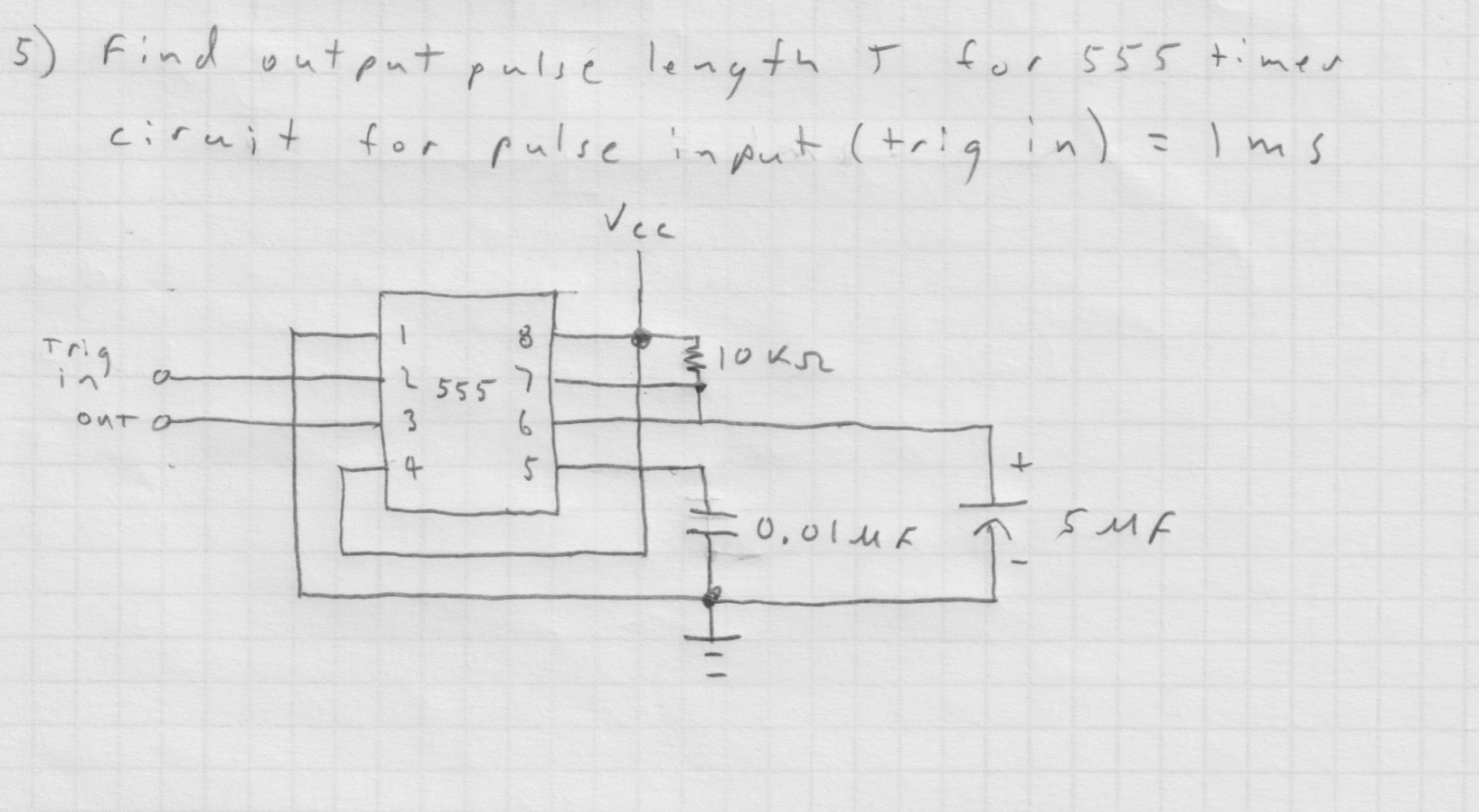 Solved Find output pulse length J for 555 times circuit for | Chegg.com