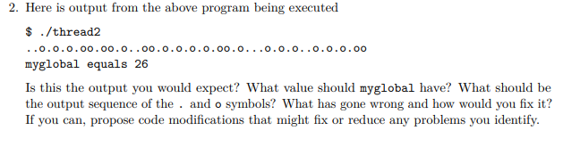 Solved 2 POSIX Threads Consider the following code using the | Chegg.com