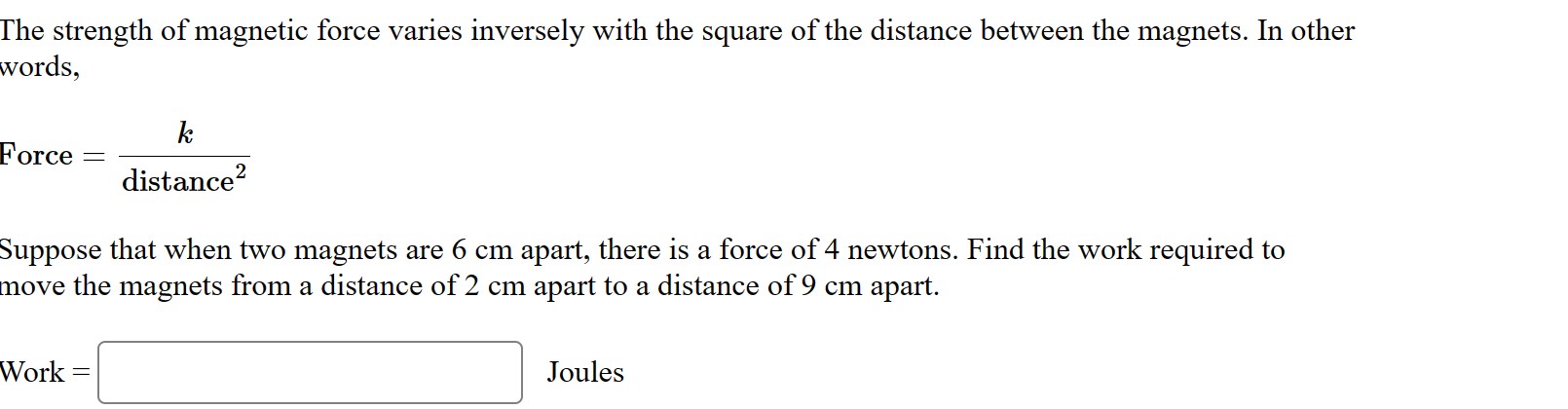 Solved The strength of magnetic force varies inversely with | Chegg.com