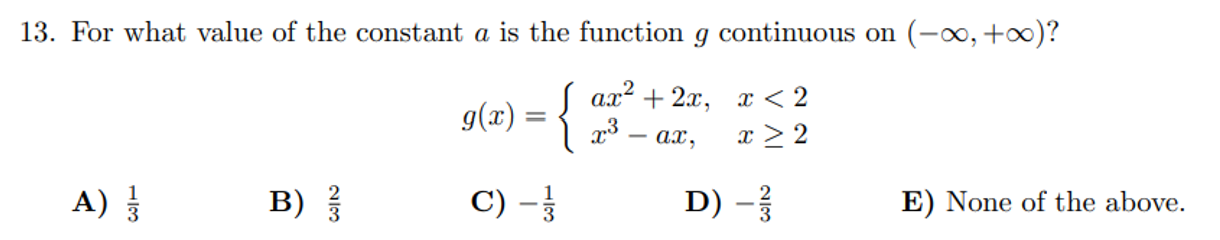 Solved 13. For what value of the constant a is the function | Chegg.com