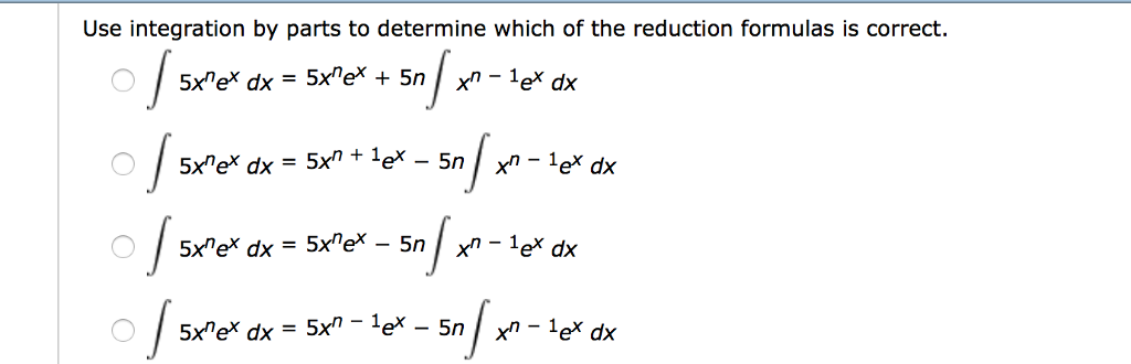 Solved Use integration by parts to determine which of the | Chegg.com