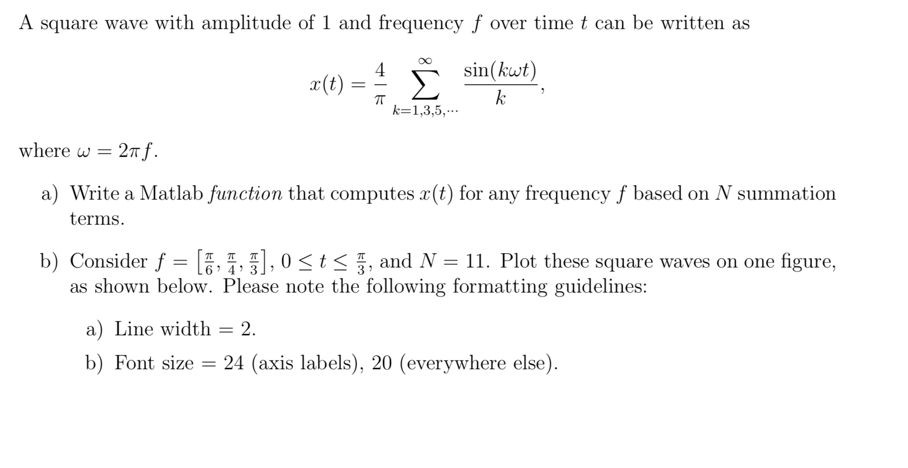 Solved A square wave with amplitude of 1 and frequency f | Chegg.com