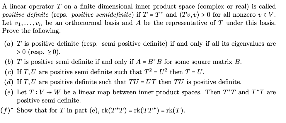 A linear operator T on a finite dimensional inner | Chegg.com