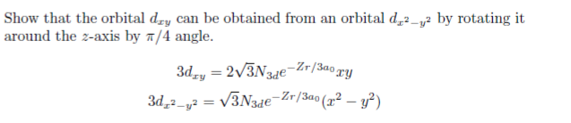 Solved Show that the orbital dxy can be obtained from an | Chegg.com