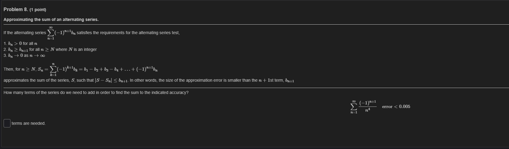 Solved Problem 8. (1 point) Approximating the sum of an | Chegg.com