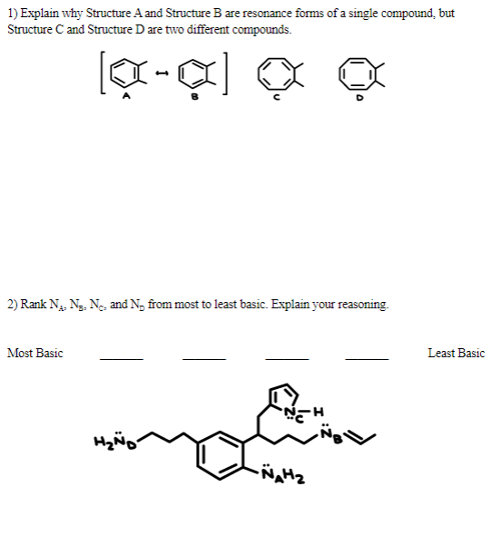Solved 1) Explain why Structure A and Structure B are | Chegg.com