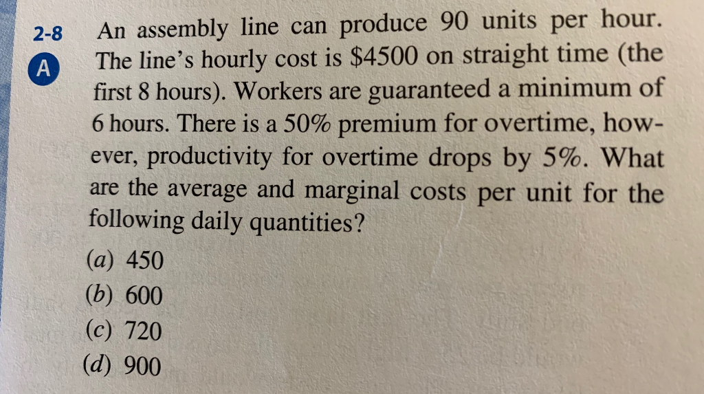 Solved 2-8 An assembly line can produce 90 units per hour. | Chegg.com