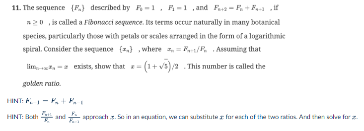 Solved 11. The sequence {Fn} described by F0=1,F1=1, and | Chegg.com