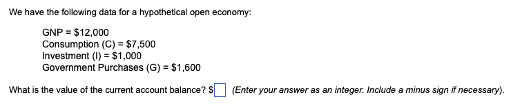 Solved We have the following data for a hypothetical open | Chegg.com