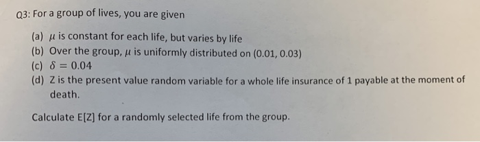 Solved Long term actuarial math A | Chegg.com