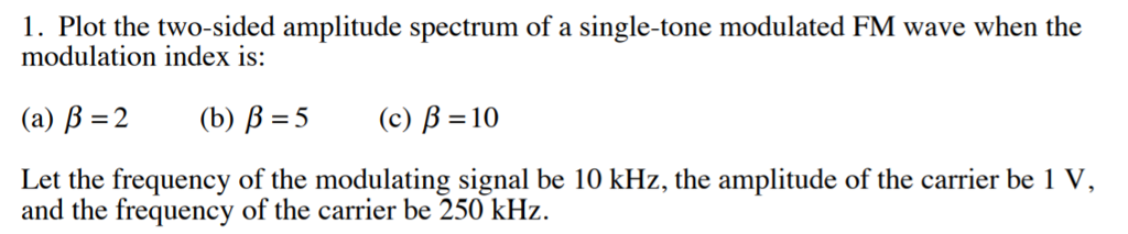 1. Plot the two-sided amplitude spectrum of a | Chegg.com
