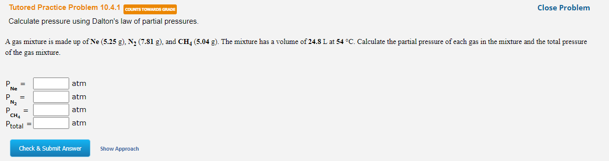 Solved Calculate pressure using Dalton's law of partial | Chegg.com