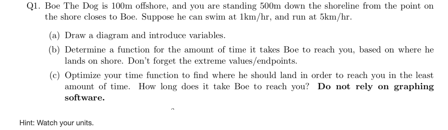Solved Q1. Boe The Dog is 100m offshore, and you are | Chegg.com