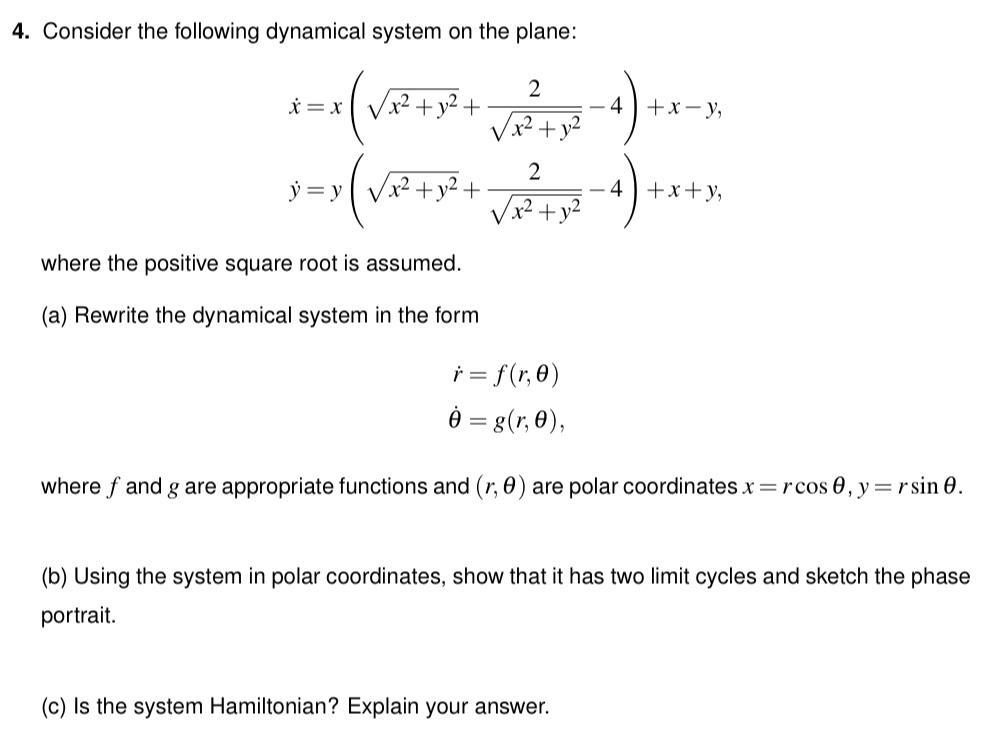 Solved 4. Consider the following dynamical system on the | Chegg.com