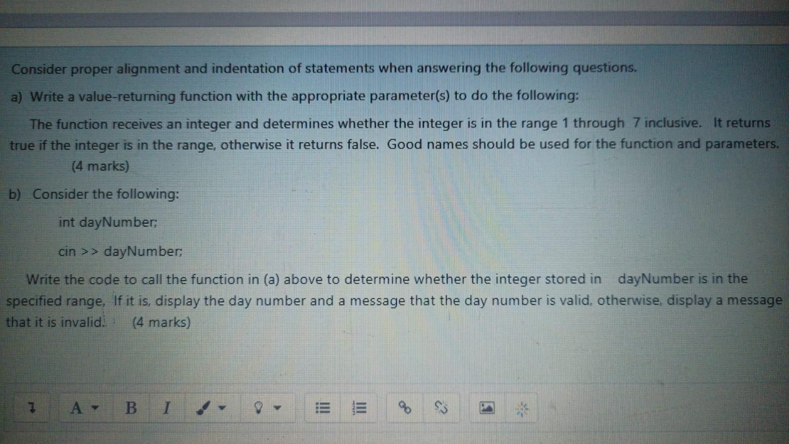 Solved Consider proper alignment and indentation of | Chegg.com