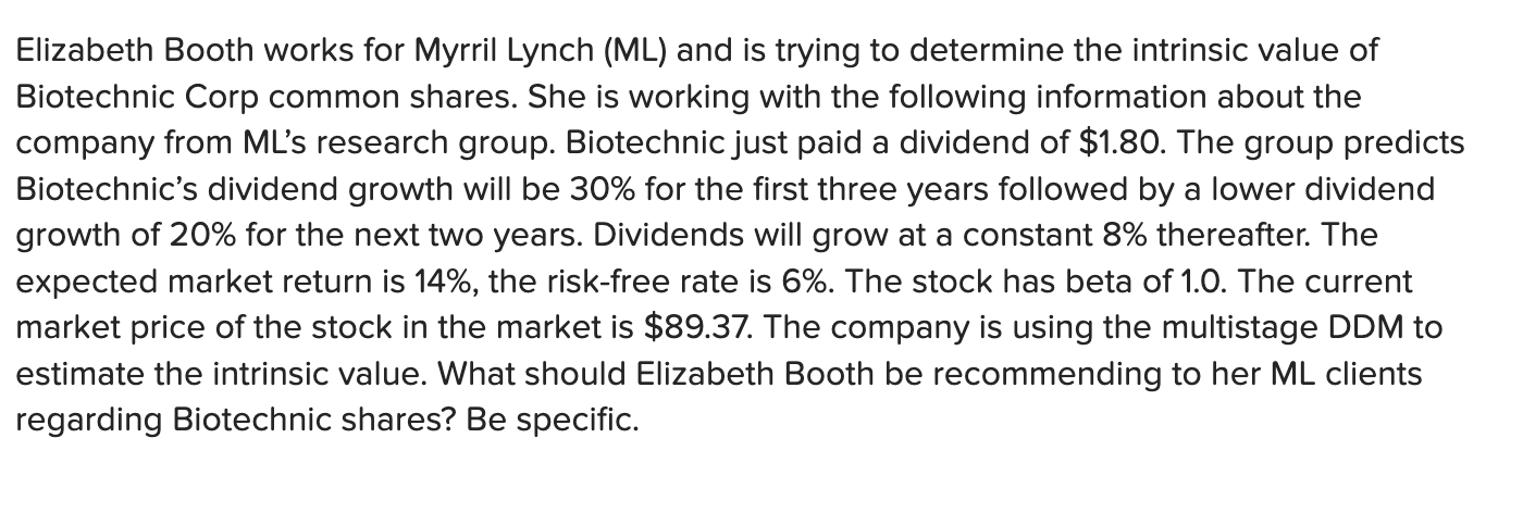 Elizabeth Booth works for Myrril Lynch (ML) and is | Chegg.com