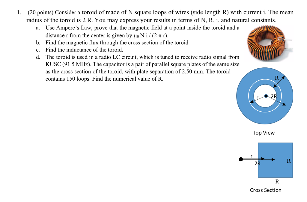 Solved 1. a. (20 points) Consider a toroid of made of N | Chegg.com