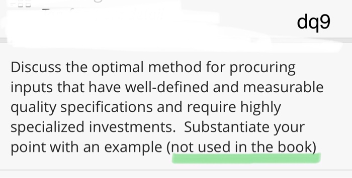 Solved dq9 Discuss the optimal method for procuring inputs | Chegg.com