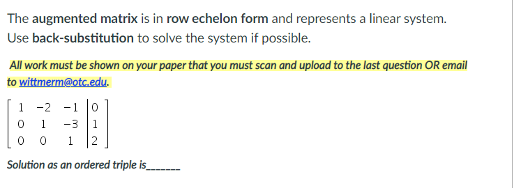 Solved The augmented matrix is in row echelon form and | Chegg.com