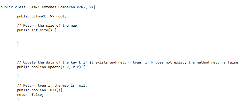 Solved public class BSTmn, V> { public K key; public V data; | Chegg.com
