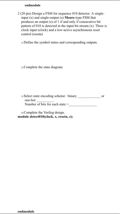 Solved Design a FSM for sequence 010 detector. A | Chegg.com
