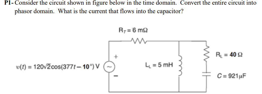 Solved P1- Consider the circuit shown in figure below in the | Chegg.com