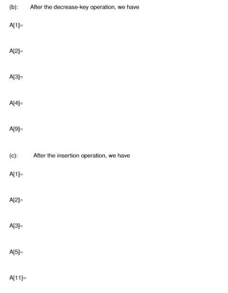 Solved (15 points) In class, we have studied max-heap and | Chegg.com