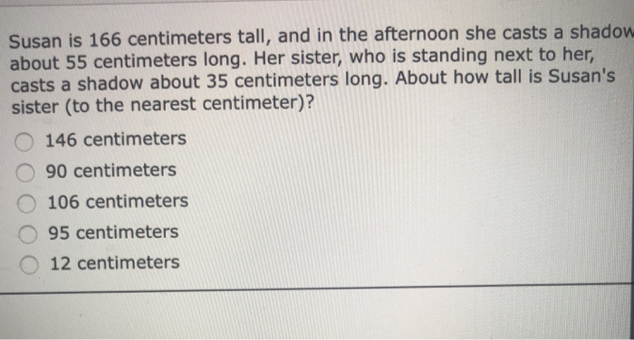 Solved Susan is 166 centimeters tall, and in the afternoon | Chegg.com