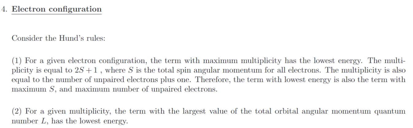 Solved Electron configuration Consider the Hund's rules: (1) | Chegg.com