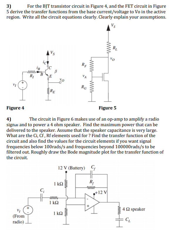 Solved 3) For the BJT transistor circuit in Figure 4, and | Chegg.com