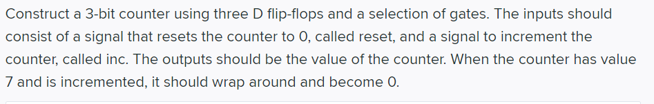 Solved Construct a 3-bit counter using three D flip-flops | Chegg.com