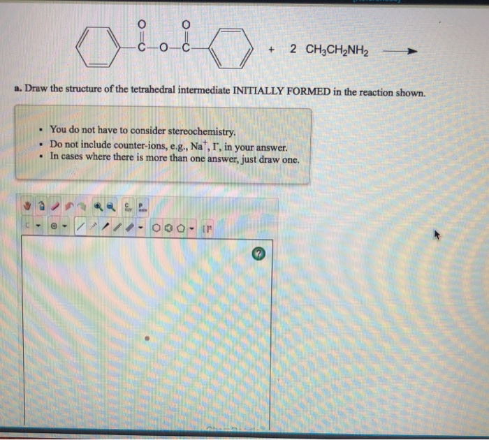 Solved A. Draw the structure of the tetrahedral intermediate | Chegg.com