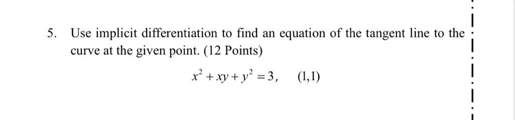 Solved Use implicit differentiation to find an equation of | Chegg.com