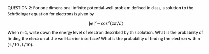 Solved For one dimensional infinite potential-well problem, | Chegg.com
