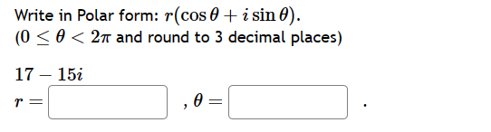 Solved Write in Polar form: r(cosθ+isinθ). ( 0≤θ