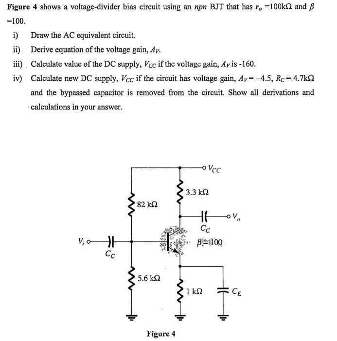 Solved Figure 4 shows a voltage-divider bias circuit using | Chegg.com