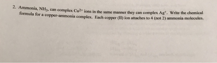 Solved 2. Ammonia, NH3, can complex Cu2+ ions in the same | Chegg.com