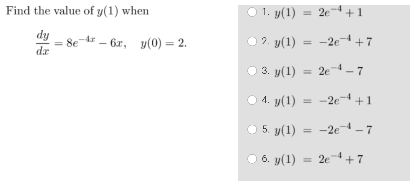 Solved Find the value of y(1) when 1. y(1)=2e−4+1 | Chegg.com