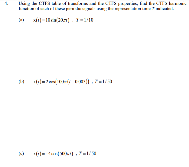 Solved 4. Using the CTFS table of transforms and the CTFS | Chegg.com