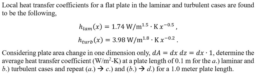 Solved Local heat transfer coefficients for a flat plate in | Chegg.com