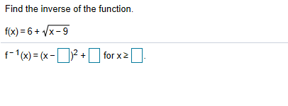 Solved The function f(x) is one-to-one. Find its inverse. | Chegg.com