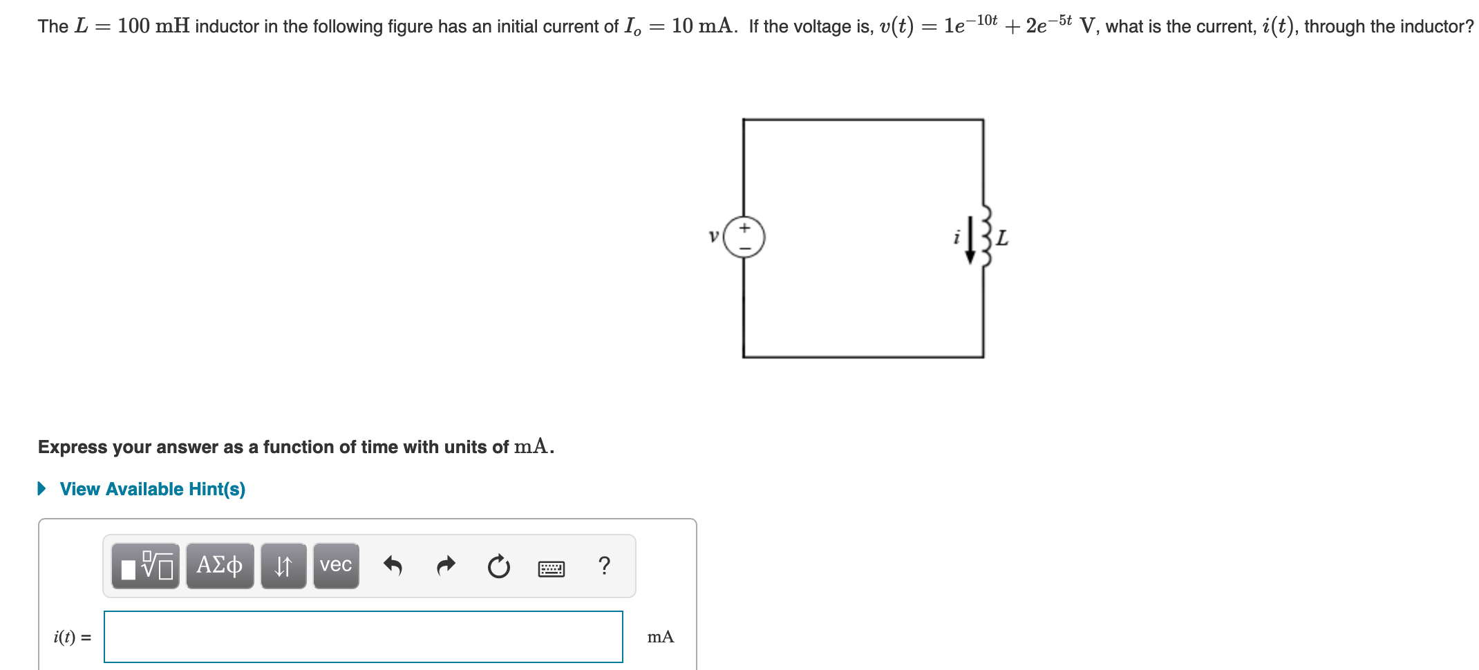 Solved The L = 100 mH inductor in the following figure has | Chegg.com