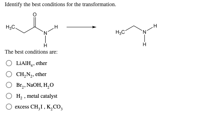 Solved Identify the best conditions for the transformation. | Chegg.com